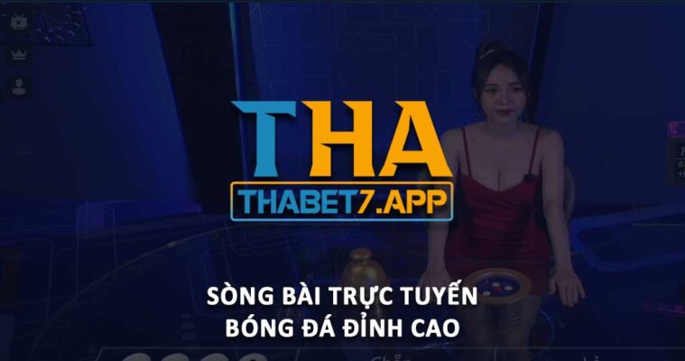 THABET - THA Casino - Trang Vào Link THA BET Chính Thức
